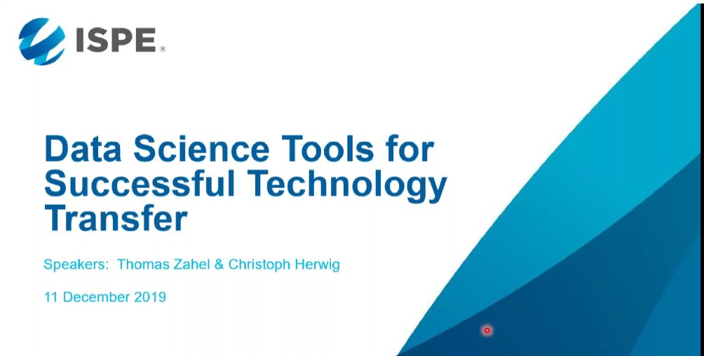 Data Science Tools for Successful Technology Transfer Webinar - ISPE