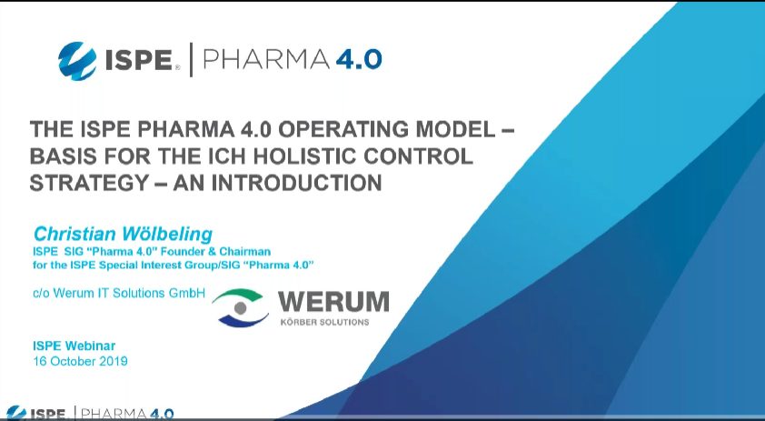 The ISPE Pharma 4.0™ Operating Model – Basis for the ICH Holistic ...